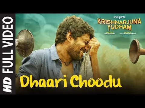 Dhaari Choodu (From "Krishnarjuna Yudham") Lyrics | Penchal Das ...
