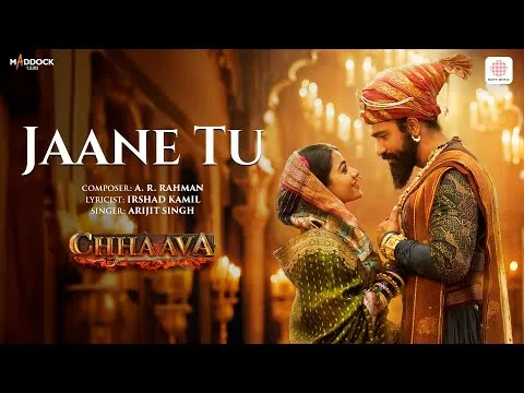 Jaane Tu Lyrics from Chhaava | Arijit Singh