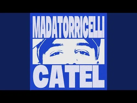 CATEL Lyrics • MADATORRICELLI (2025)