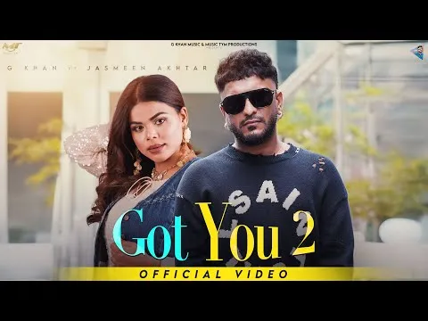 Got You 2 Lyrics (Punjabi) • Gkhan, Jasmeen Akhtar & Fateh…