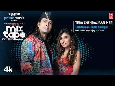 Tera Chehra / Jaan Meri Lyrics from T-Series Mixtape S3