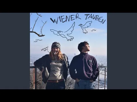 Wiener Tauben Lyrics - CHURRO64 & luisa schweig
