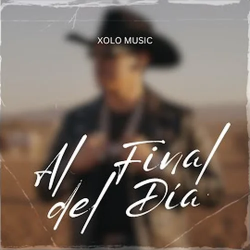 Al Final del Día Lyrics – Xolo Music