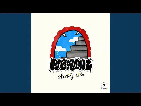 Starting Line Lyrics • PIGMONZ (2026)