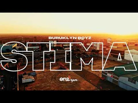 Stima Lyrics – BURUKLYN BOYZ