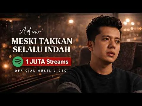 Meski Takkan Selalu Indah Lyrics – Adiw
