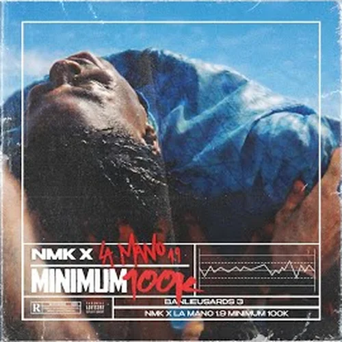 MINIMUM 100K Lyrics • BANLIEUSARDS & NMK (2026)