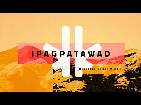 Ipagpatawad Lyrics (Filipino) : Kjwan, Louis Isok & Marc Ab…