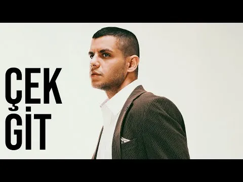 Çek Git Lyrics | Bilal Sonses
