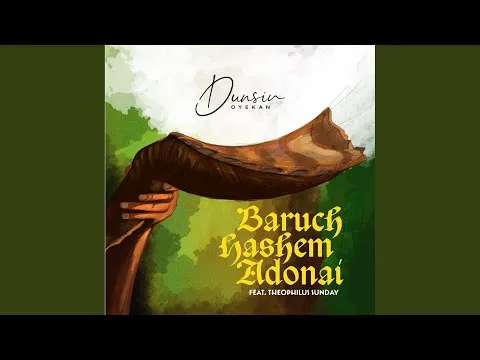 Baruch Hashem Adonai Lyrics — Dunsin Oyekan