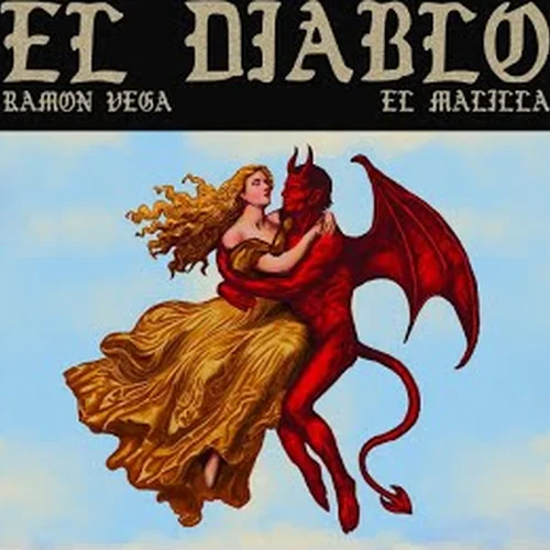 EL DIABLO Lyrics: Ramon Vega & El Malilla