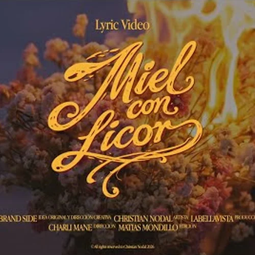 Miel Con Licor Lyrics (Spanish): Christian Nodal
