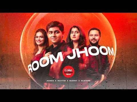 Room Jhoom Lyrics – Mahtim, Nusrat & Hande