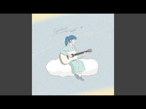 Sparkle Lyrics from THE IDOLM@STER SHINY COLORS -Halo around- 04