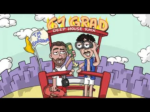 61 Grad Lyrics - Endzone & TM