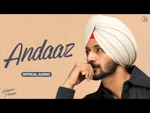 Andaaz Lyrics • Nirvair Pannu