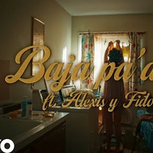Baja Pa' Acá Lyrics — Rauw Alejandro & Alexis y Fido
