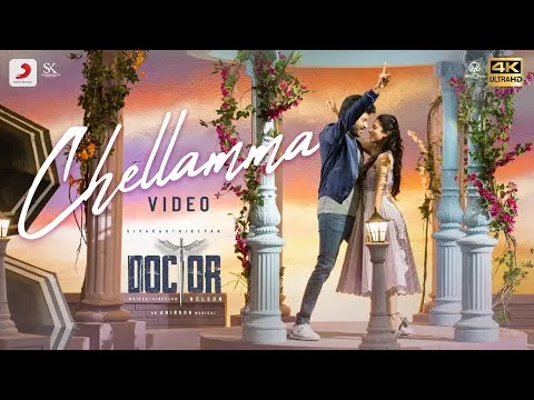Chellamma Lyrics from Doctor | Anirudh Ravichander, Jonita…