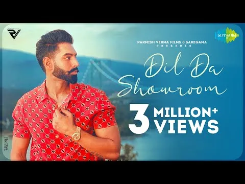 Dil Da Showroom Lyrics | Parmish Verma