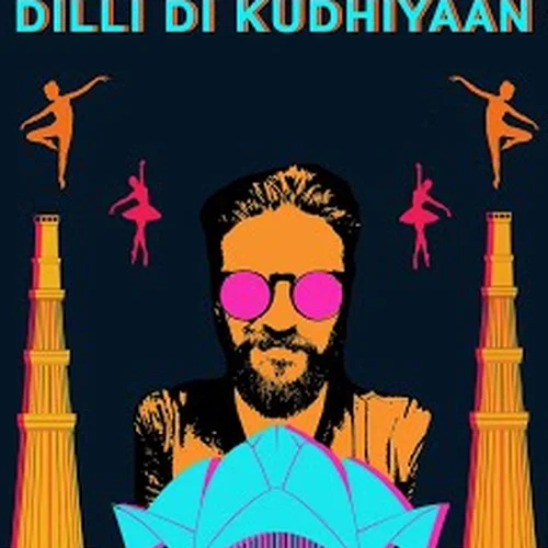 Dilli Di Kudhiyaan - Songs of Dance Lyrics (hindi) • Amit T…