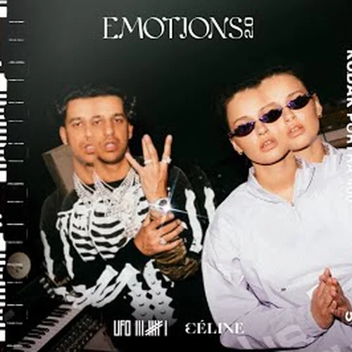 Emotions 2.0 Lyrics - CÉLINE & Ufo361