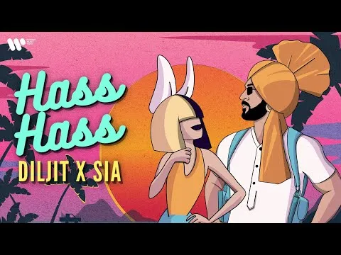 Hass Hass Lyrics – Diljit Dosanjh, Sia & Greg Kurstin