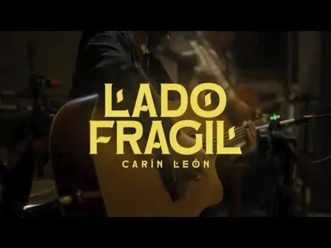 Lado Frágil Lyrics — Carín León (2024)