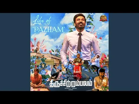 Life Of Pazham Lyrics: Anirudh Ravichand… | Thiruchitrabalam