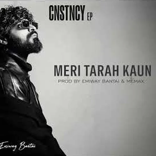 Meri Tarah Kaun Lyrics — Emiway Bantai (2026)