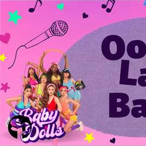 Oohh Lala Baby Lyrics | Baby dolls