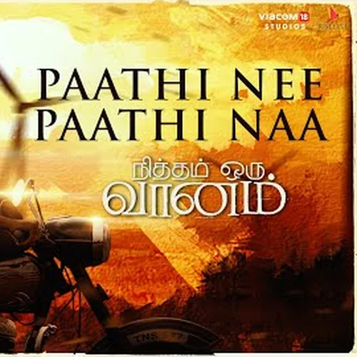 Paathi Nee Paathi Naan Lyrics • krithik… | Nitham Oru Vaanam