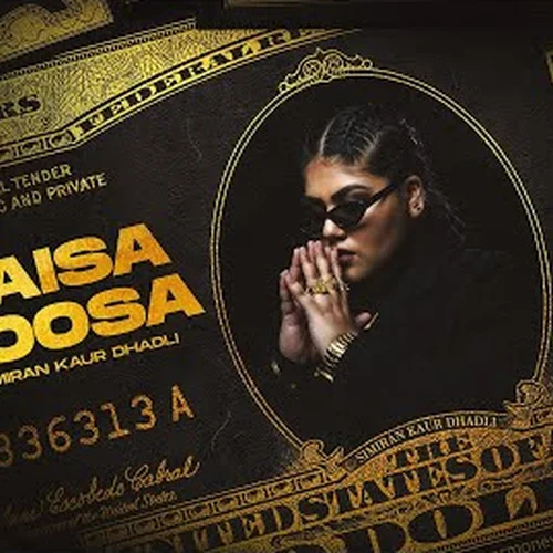 Paisa Poosa Lyrics – Simiran Kaur Dhadli | Gaddmi Gayika