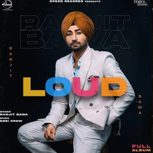 Pata Lagna Lyrics from Loud: Ranjit Bawa