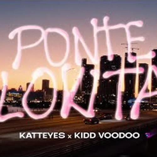 PONTE LOKITA Lyrics - Katteyes & Kidd Voodoo (2025)