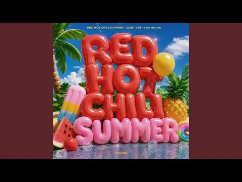 Red Hot Chili Summer Lyrics • Yeojin