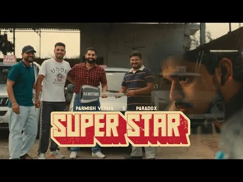 Superstar Lyrics • Parmish Verma & PARADOX