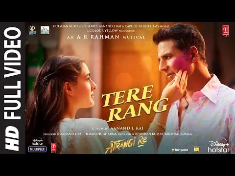 Tere Rang Lyrics: Haricharan Seshadri & Shreya… | Atrangi Re