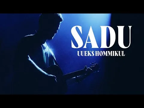 Uueks hommikul Lyrics — SADU