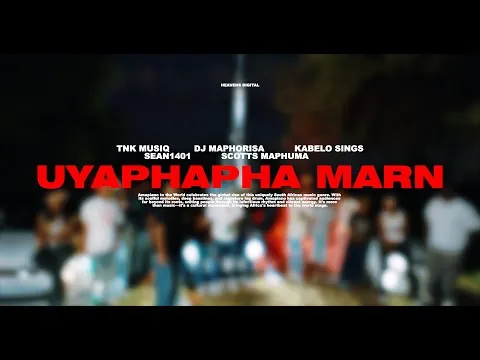 Uyaphapha Marn (feat. Scotts Maphuma & Kabelo Sings) Lyrics