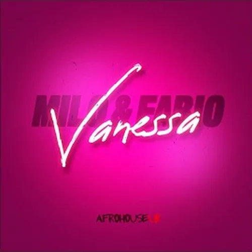 Vanessa Lyrics - Milo & Fabio